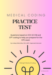 Medical Coding Practice Test Midnight Medical Coding Llc